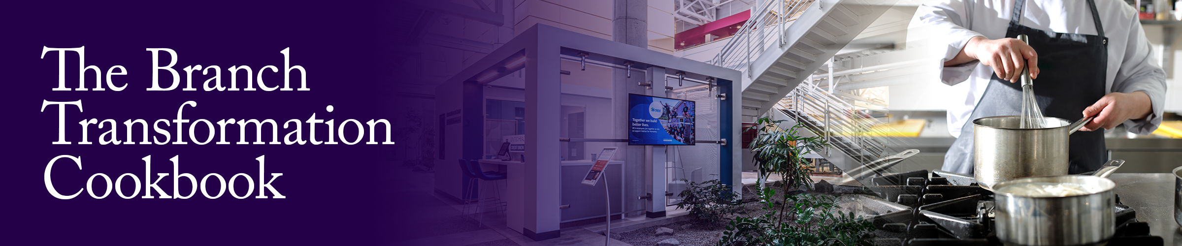 The Banker's Big Book of Branch Transformation Recipes