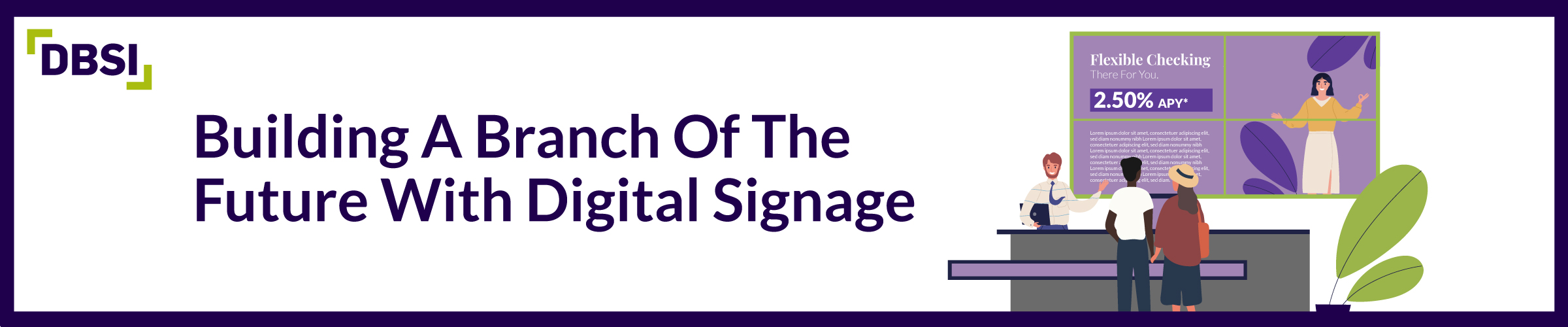 Branch Of The Past/Future Via Digital Signage